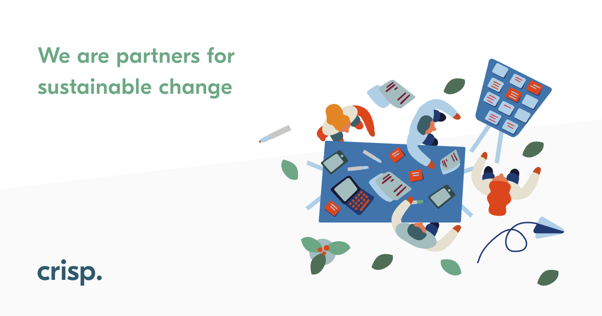 We are partners for sustainable change | Crisp | Crisp